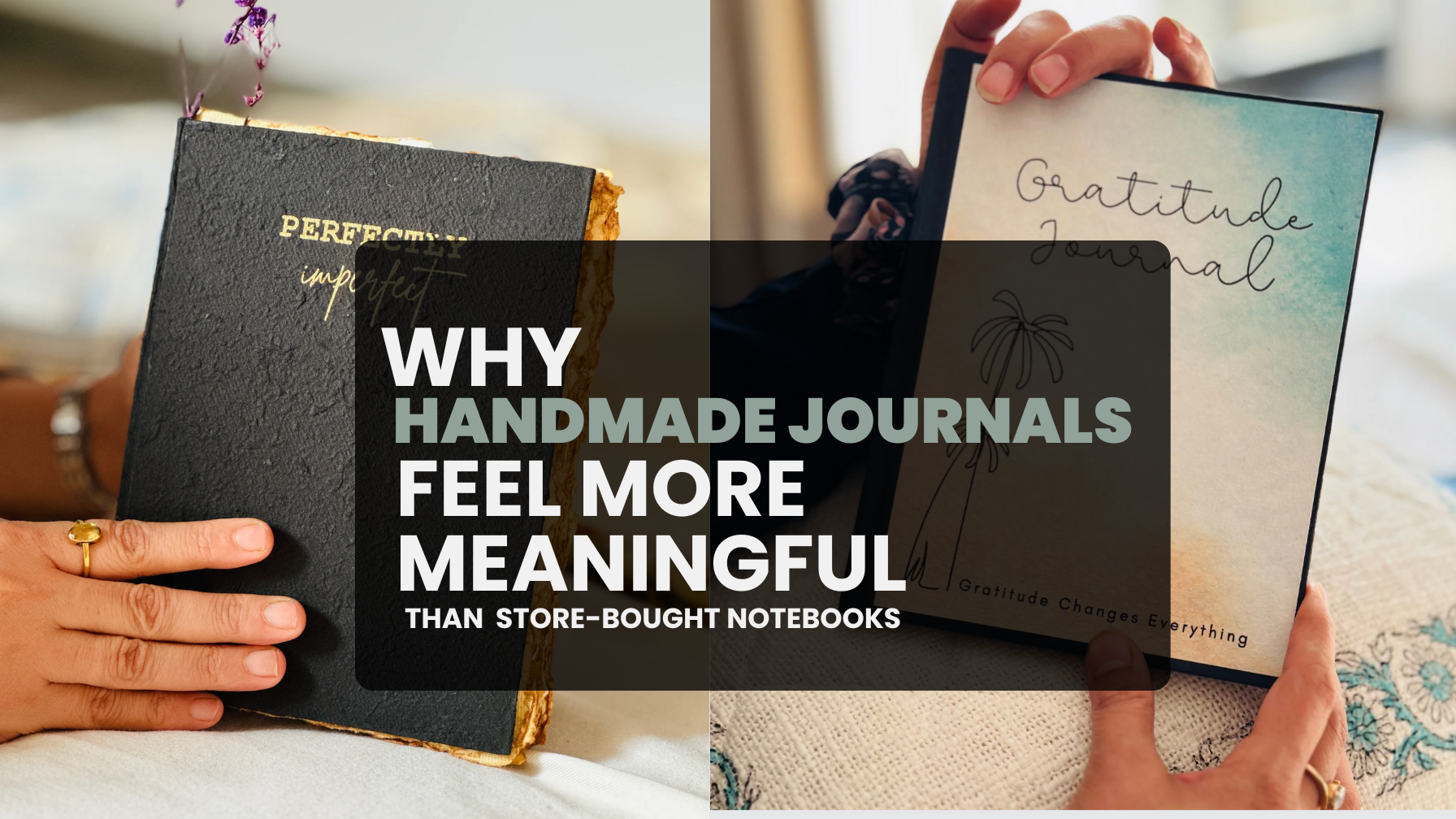 Why Handmade Journals Feel More Meaningful | Papernest